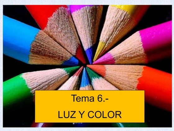 El Color: Propiedades y Tipologia | PPT