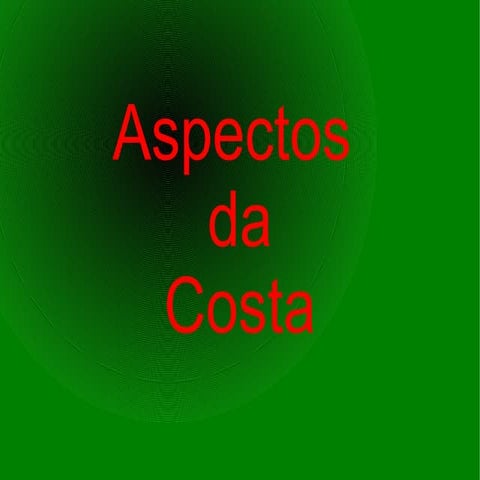 Aspetos da costa | PPTX