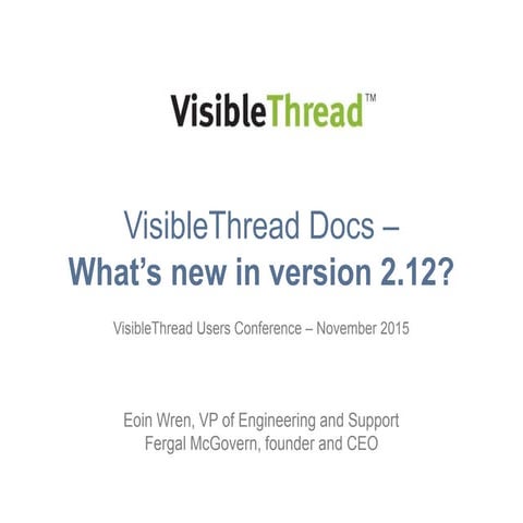 What's New in VisibleThread 3.0 | PPTX