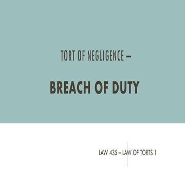 NEGLIGENCE - Breach of Duty in Law of Torts | PPT