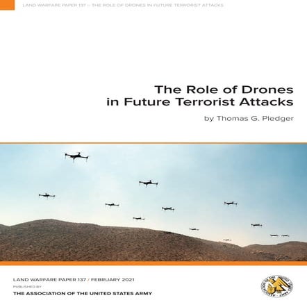 LWP-137-The-Role-of-Drones-in-Future-Terrorist-Attacks_0.pdf