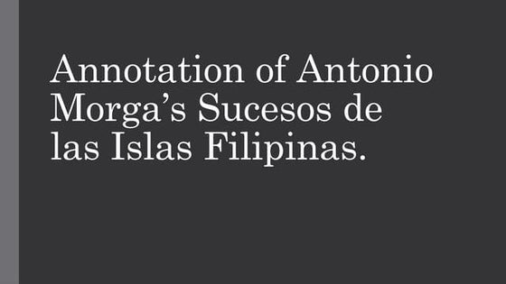 Rizal anotasyon kay morga | PPTX | South America Travel | Travel Locations