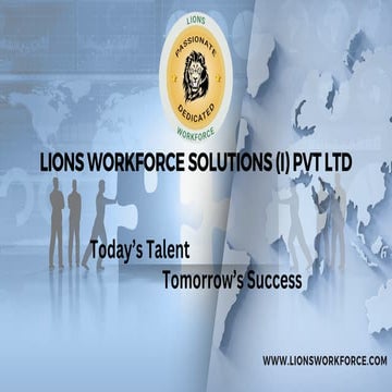 Welcome to Lions Workforce Solutions (I) Pvt Ltd | PPT