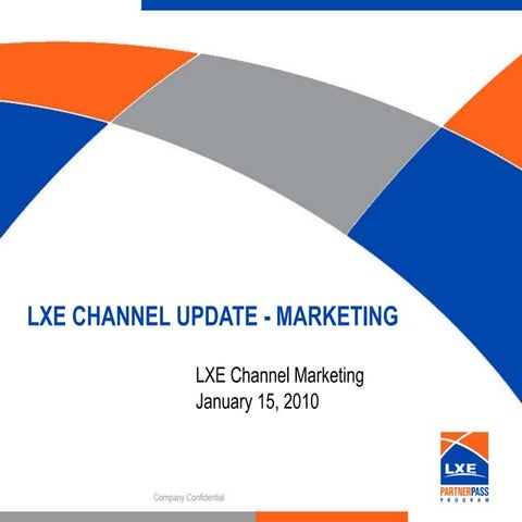 LXE January Marketing Slidecast Final | PPT