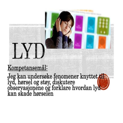 Hva er lyd dig10 | PPTX