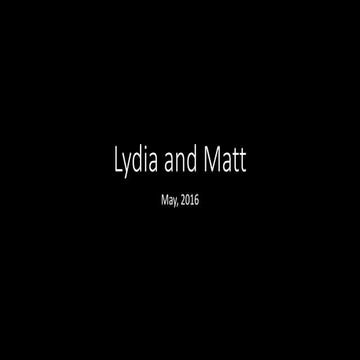Lydia and matt | PPTX