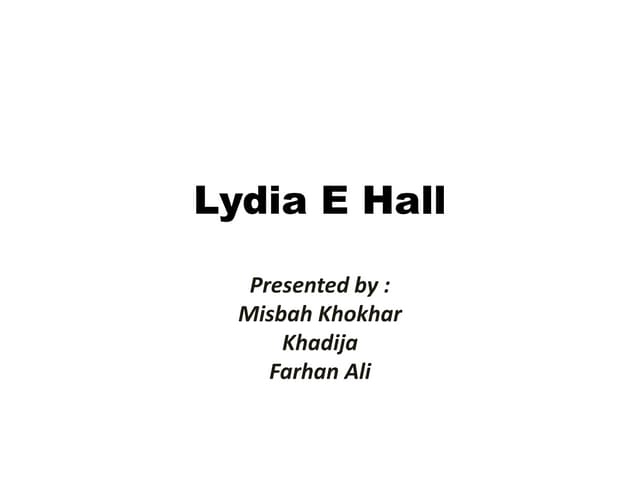 Lydia hall (core, care & cure) nursing theory | PPS