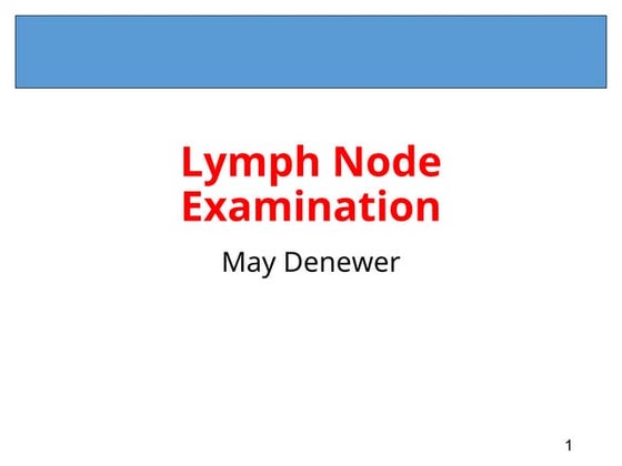 Lymph nodes examination | PPT