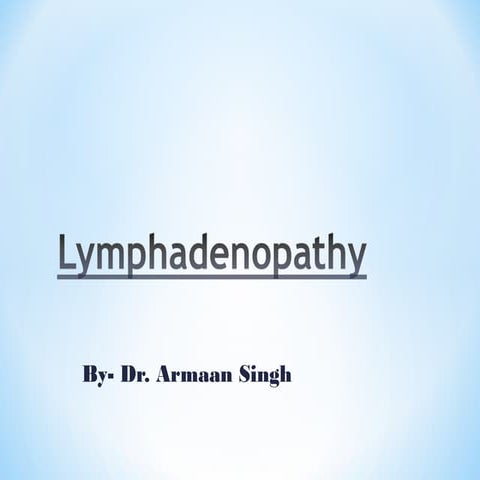 Lymphadenopathy | PPT