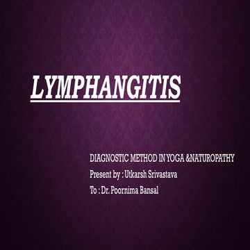 LYMPHANGITIS huu kaun kaun Katniss servi | PPT