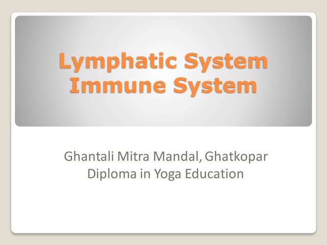 Anatomy and physiology of Lymphatic System | PPTX