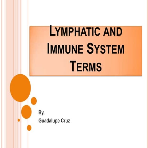 Lymphatic and Immune System terms | PPTX | Ear, Nose and Throat ...