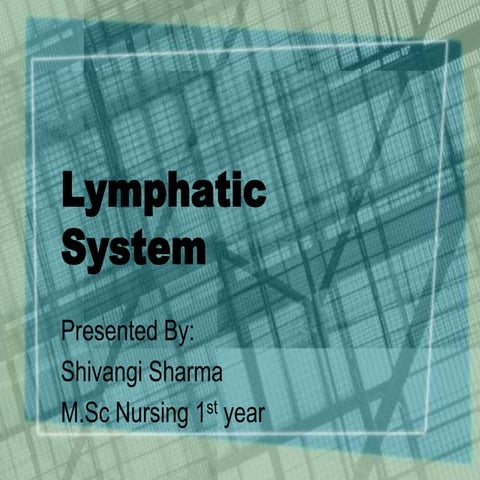 Lymphatic system | PPTX