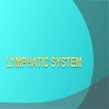 Lymphatic system | PPTX