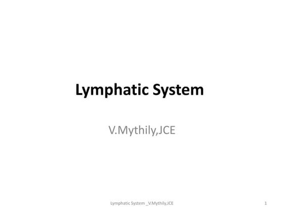 Lymphatic system: Anatomy and Physiology | PPTX