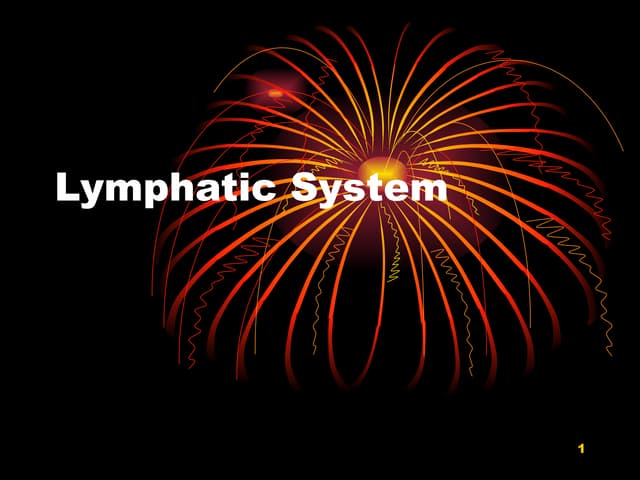 Lymphatic system: Anatomy and Physiology | PPTX