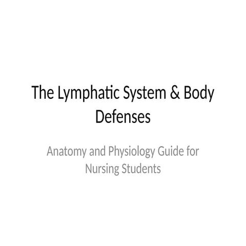 Lymphatic_System_Presentation for Bsc Nursing | PPTX