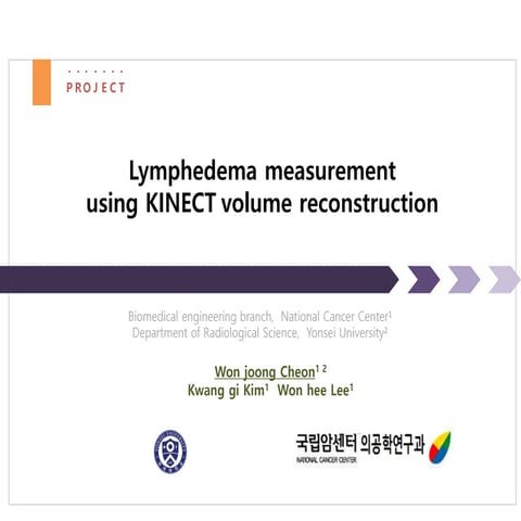 Lymphedema Measurement Using Kinect Volume Reconstruction Ppt 