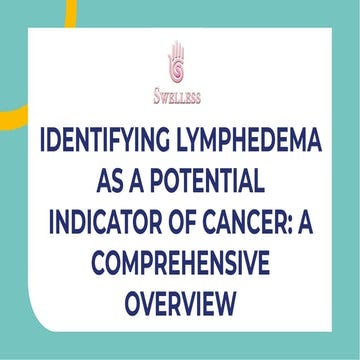 Lymphedema Signs Of Cancer | PDF