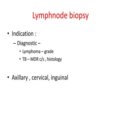 lymphnode biopsy.pptx | Death, Injury, or Military Conflict | Sensitive ...