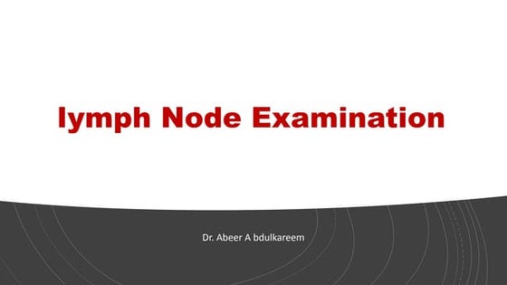 Lymph Node Examination | PPT