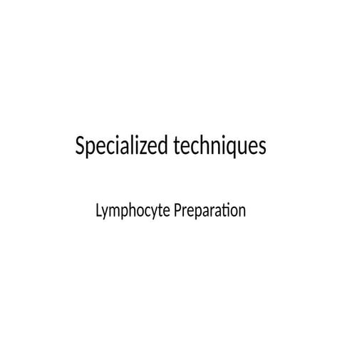 Lymphocyte preperation_Animal Cell Culture.pptx