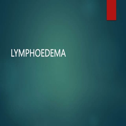 lymphoedema basics and management plan .ppt