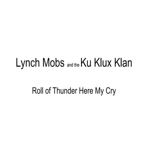 Lynch Mobs | PPT