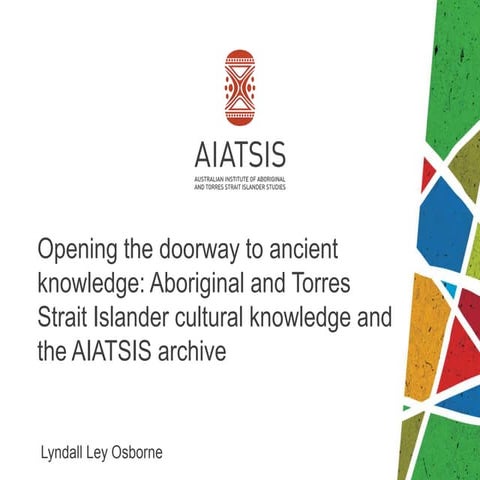 Opening the doorway to ancient knowledge: Aboriginal and Torres Strait ...