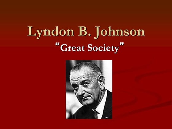 The great society & lbj | PPT