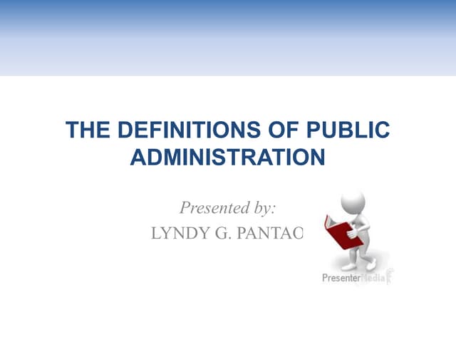 Definition & Concepts of Public Administration | PPT