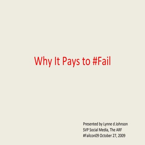 Why It Pays To Fail - #Failcon '09 | PPT