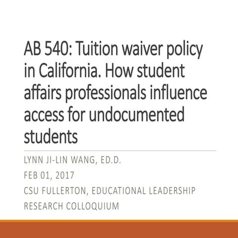 AB 540: Tuition waiver policy in California. How student affairs ...