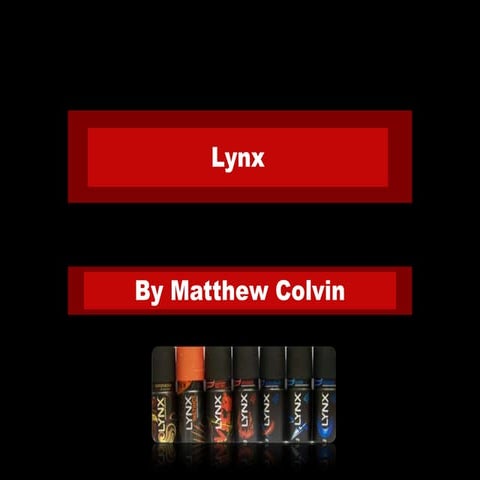 Lynx advertisements | PPT