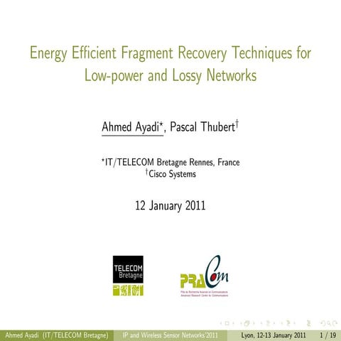 Energy Efficient Fragment Recovery Techniques for Low-power and Lossy ...
