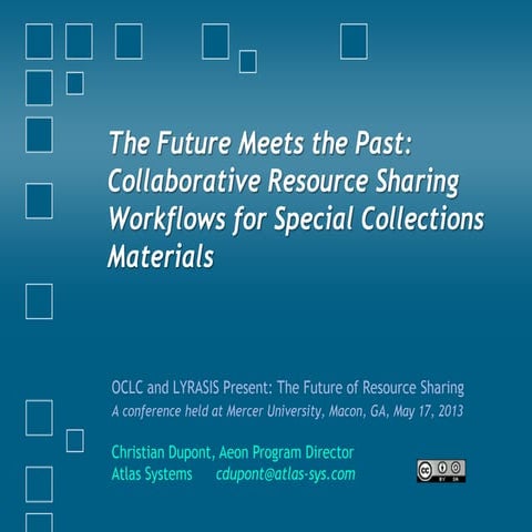 The Future Meets the Past: Developing Collaborative Resource Sharing ...