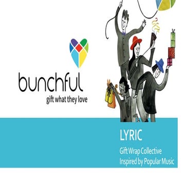 Lyric Gift Wrap Collective by Bunchful | PPT