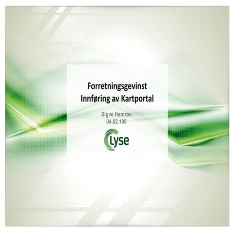 Lyse forretningsgevinst kartportal | PDF