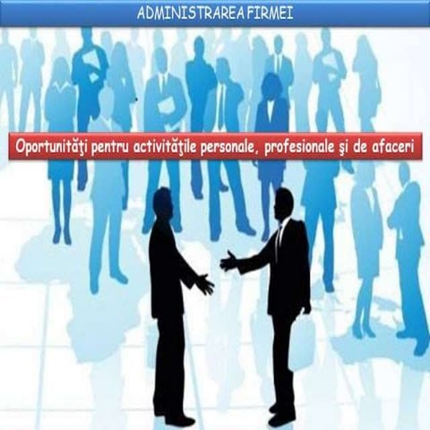 Oportunitati pentru activitati personale, profesionale si de afaceri | PPT