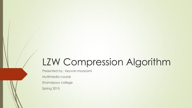 Lzw algorithm | PPTX | Programming Languages | Computing Lzw algorithm | PPTX | Programming Languages | Computing