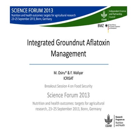 Moses Osiru, ICRISAT & Farid Waliyar "Integrated Groundnut Aflatoxin Management" | PDF
