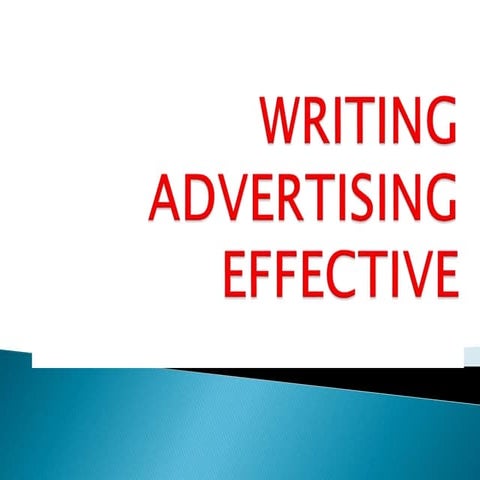 Writing Advertisiment Effective | PPTX | Advertising Industry | Industries