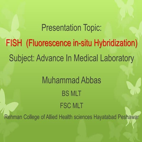 Fluorescent in situ hybridization (FISH) | PPTX