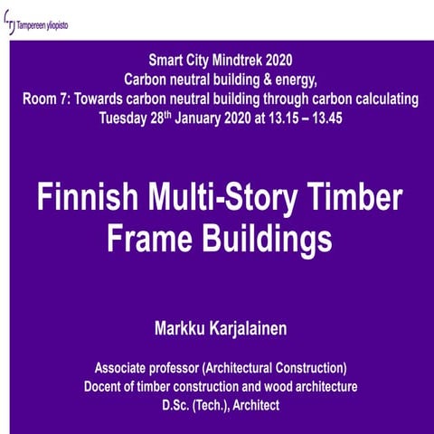Finnish multi-story timber frame buildings by Markku Karjalainen | PPT