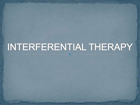 Interferential Therapy (IFT) | PPTX