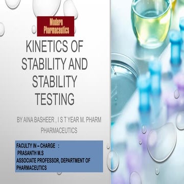 M.p KINETICS OF STABILITY AND STABILITY TESTING-Aina ppt 1[1]-1-1[1].pptx