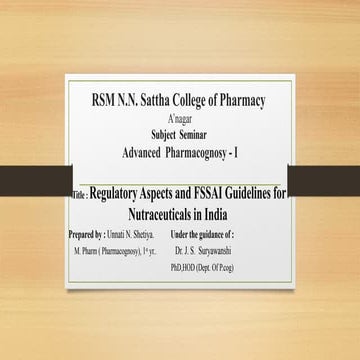 M.Ph.Regulatory Aspects and FSSAI Guidelines for Nutraceuticals.pptx