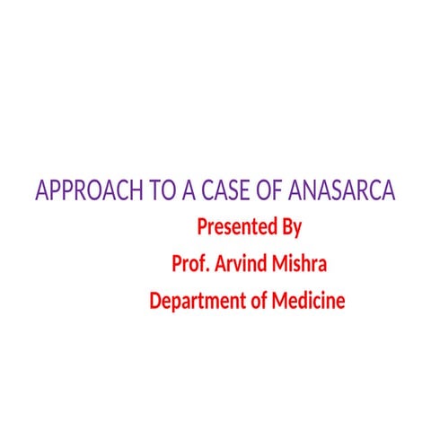 M-approach to a case of anasarca-16-12-14.ppt