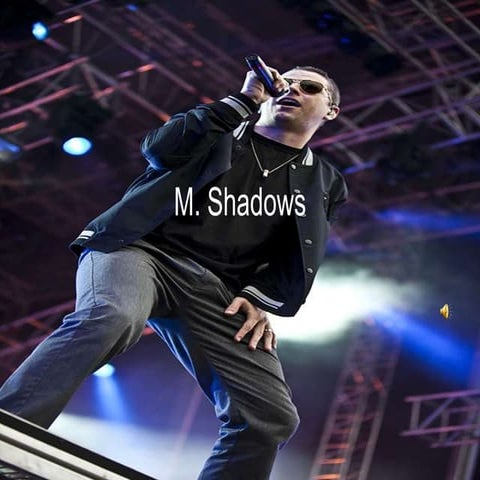 M. shadows | PPTX