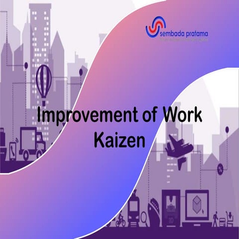 M1.2 Improvement of Work Kaizen_Sesi 1.pdf
